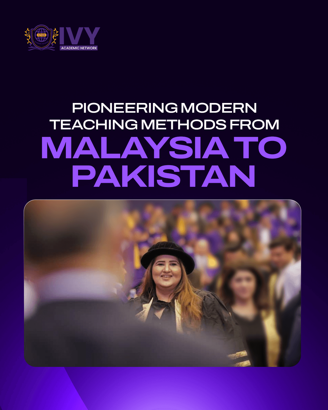 Honoring the Legacy of Dr. Khadija Mushtaq - IVY ICMS